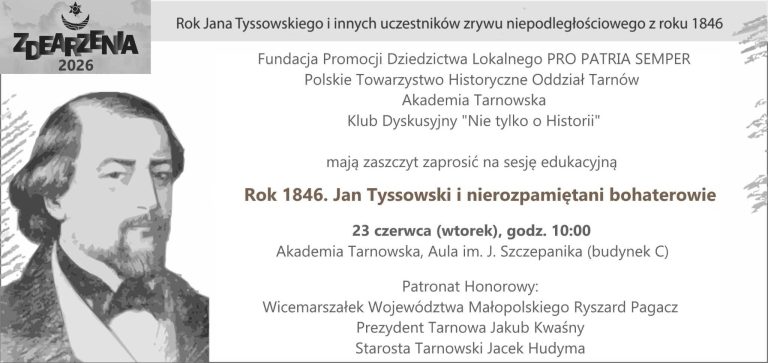 Konferencja "Rok 1846. Jan Tyssowski i nierozpamiętani bohaterowie ...